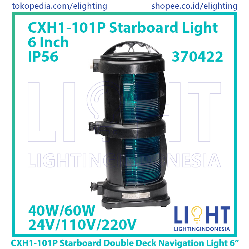 Lampu Navigasi 6″ Hijau Double Deck Navigation Light Starboard CXH1-101P – Lighting Indonesia